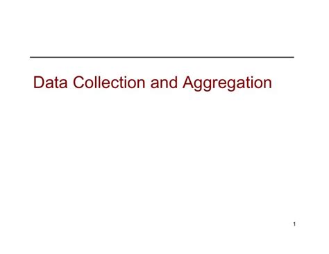 Ppt Data Collection And Aggregation 1 Challenges Data Data Type