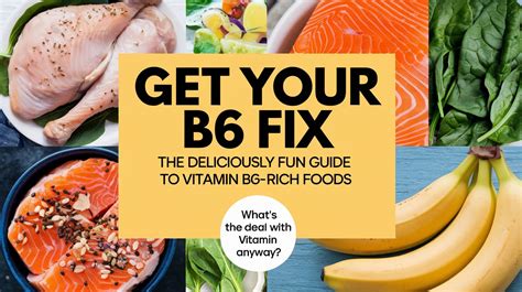 Get Your B6 Fix The Deliciously Fun Guide To Vitamin B6 Rich Foods