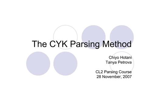 PPT The CYK Parsing Method PowerPoint Presentation Free Download ID 733579
