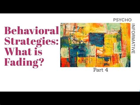 What Is Fading Behavioral Strategies Fading Fading Prompts Fading