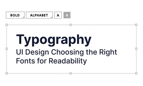 Typography in UI Design: Choosing the Right Fonts for Readability | by ...