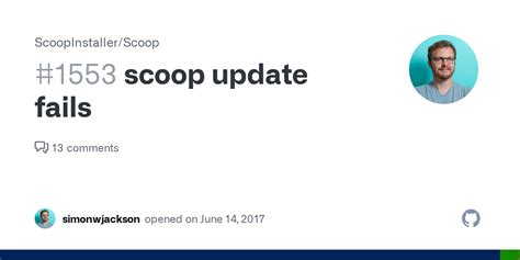 scoop update fails · issue 1553 · scoopinstaller scoop · github