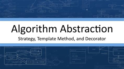 Algorithm Abstraction Strategy Template Method And Decorator Youtube