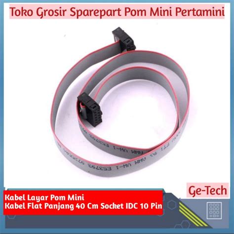 Jual Kabel Display Pom Mini Socket IDC 10 Pin Panjang 40 Cm Sambungan Kabel Ke Layar 7 Segmen