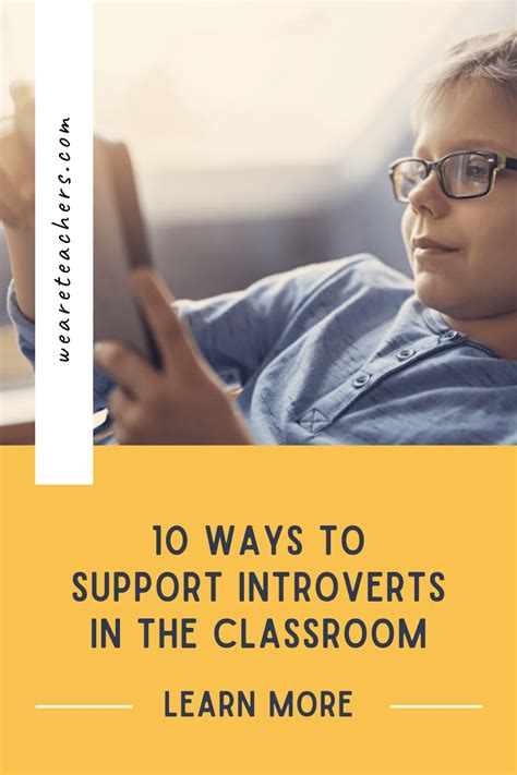 10 Ways To Support Introverts In The Classroom We Are Teachers