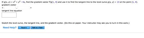 solved if g x y x2 y2 4x find the gradient vector vg 1 4 and