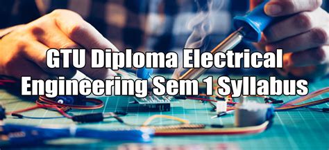 Gtu Diploma Electrical Engineering Sem 1 Syllabus