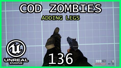 Adding Legs Unreal Engine 5 Cod Zombies Series Part 136 Youtube