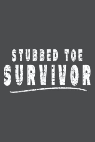 Hilarious Stubbed Toe Survivor Sarcastic Humor Meme Notebook Planner