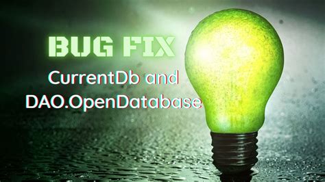 Bug Alert Follow Up Currentdb And Daoopendatabase