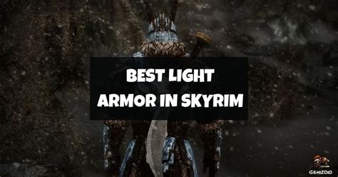 Best Light Armor In Skyrim 2023 How To Get It Gamizoid