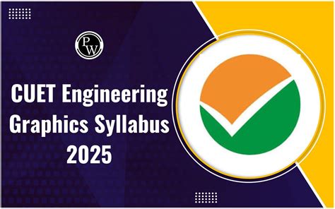Cuet Engineering Graphics Syllabus 2025 Pdf Download Unit Wise