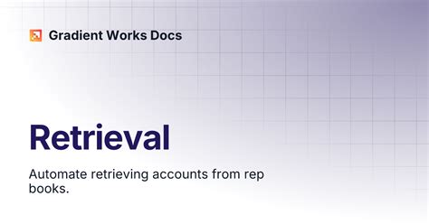 Retrieval Gradient Works Docs