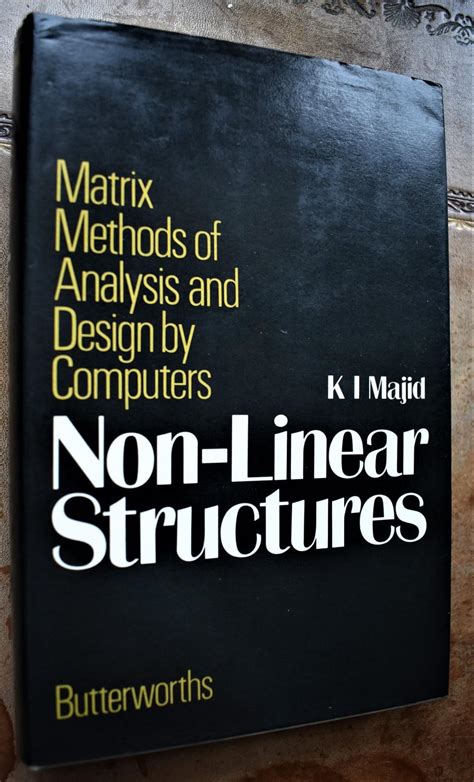 nonlinear structures matrix methods of analysis and design by