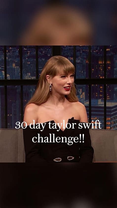 30 Day Taylor Swift Challenge Taylor Swift Taylor Challenges