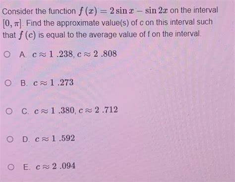 Solved Consider The Function F X 2 Sin X Sin 2x On The