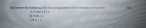 Solved Q Convert The Following CFG Into An Equivalent Chegg Com