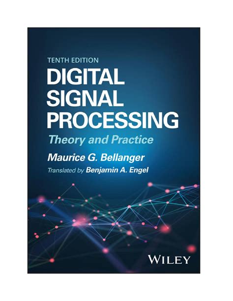 For Digital Signal Processing Theory And Practice 10th Edition By