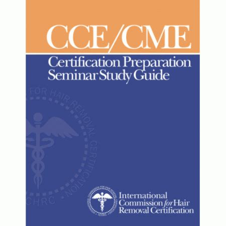 CCE CME Certification Preparation Study Guide The Society For Clinical And Medical Hair Removal