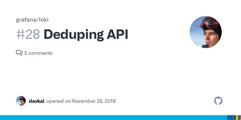Deduping Api · Issue 28 · Grafanaloki · Github