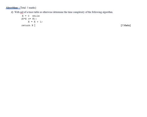 solved jgorithms total 5 marks d with aid of a trace