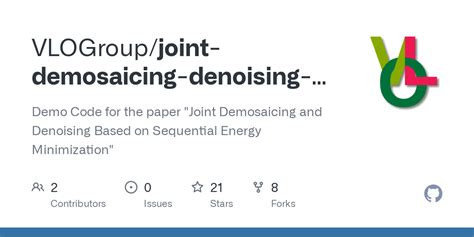 Github Vlogroup Joint Demosaicing Denoising Sem Demo Code For The