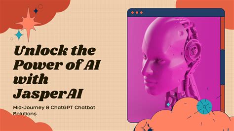 unlock the power of ai with jasperai mid journey and chatgpt