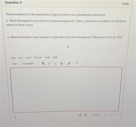 Solved Gluconeogenesis Is The Production Of Glucose From