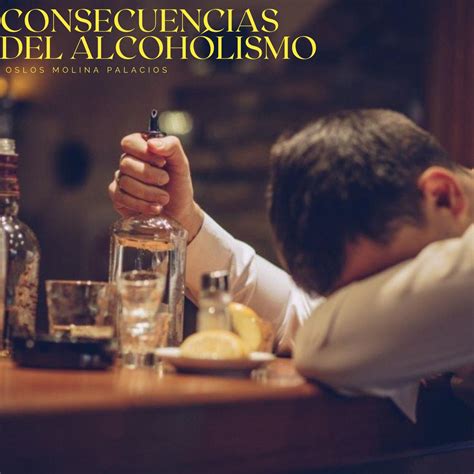 Consecuencias Del Alcoholismo Las Consecuencias Del Alcohol Mayormente