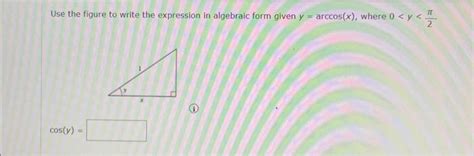 solved use the figure to write the expression in algebraic