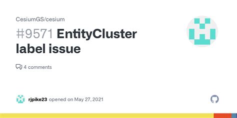 Entitycluster Label Issue · Issue 9571 · Cesiumgscesium · Github