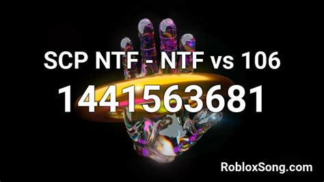 SCP NTF NTF Vs Roblox ID Roblox Music Codes