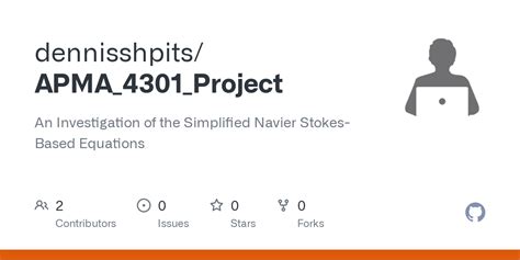 Github Dennisshpitsapma4301project An Investigation Of The Simplified Navier Stokes Based