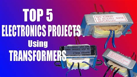 Uses Of Transformer In Electronics At Shanna Gaiser Blog