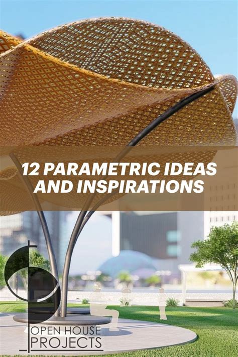 12 Parametric Concepts Ideas And Inspirations