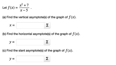 Solved Let F X X X A Find The Vertical Asymptote S Chegg