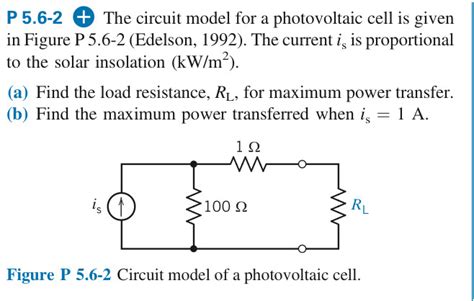 Solved P 5 6 2 O ﻿the Circuit Model For A Photovoltaic Cell