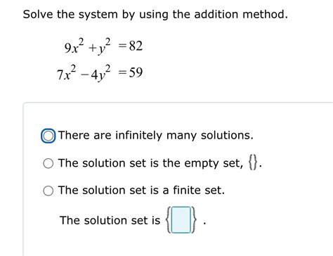 Solved Solve The System By Using The Addition Method Chegg Com