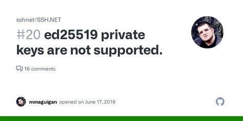 Ed25519 Private Keys Are Not Supported · Issue 20 · Sshnetsshnet