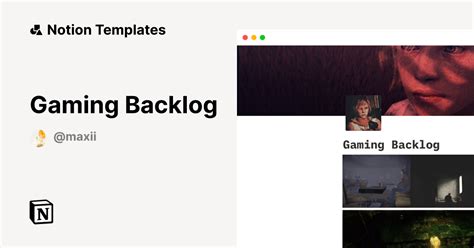 Gaming Backlog Template By Maxii Notion Marketplace