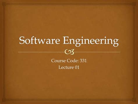 Software Engineering Lecture 01 Ppt