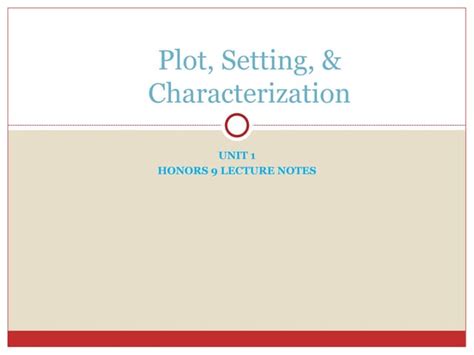 Powerpoint Presentation About Plot Setting Characterizationppt