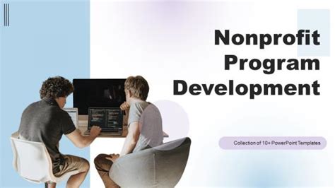 Nonprofit Program Development Society PowerPoint Presentation And Slides SlideTeam