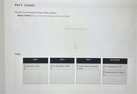 Solved Part 3 (1 ﻿point)Identify the mechanistic steps of | Chegg.com