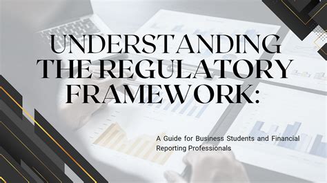 Understanding The Regulatory Framework A Guide For Entrepreneurs