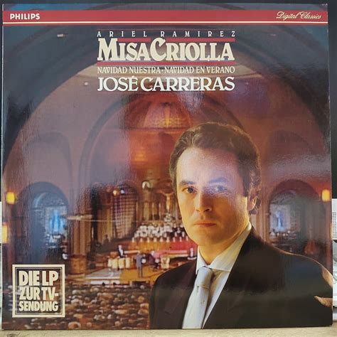 Ariel Ramirez José Carreras Misa Criolla Navidad Nuestra Lp Plak