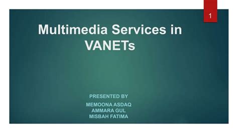 Multimedia Services In Vanets Ppt