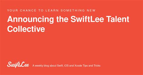 Announcing The Swiftlee Talent Collective