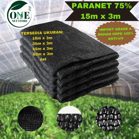 JARING PARANET 75 % 15M X 3M | ANTI UV | KUALITAS IMPORT | GRADE A | | Lazada Indonesia