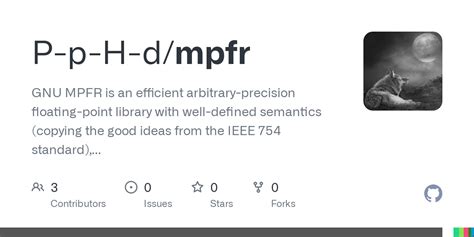 Github P P H Dmpfr Gnu Mpfr Is An Efficient Arbitrary Precision